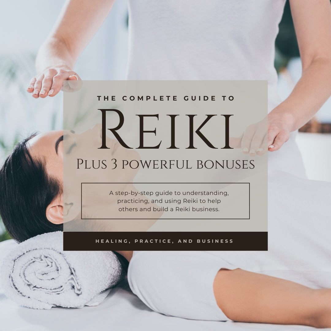 The Complete Guide To Reiki Plus 3 Powerful Bonuses – Sol & Stones