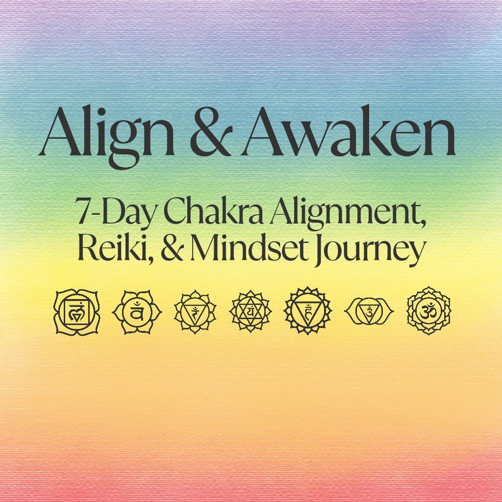 Align & Awaken: 7-Day Chakra Alignment, Reiki, & Mindset Journey – Sol ...